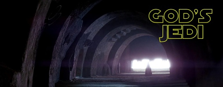 God’s Jedi – Daily Theology
